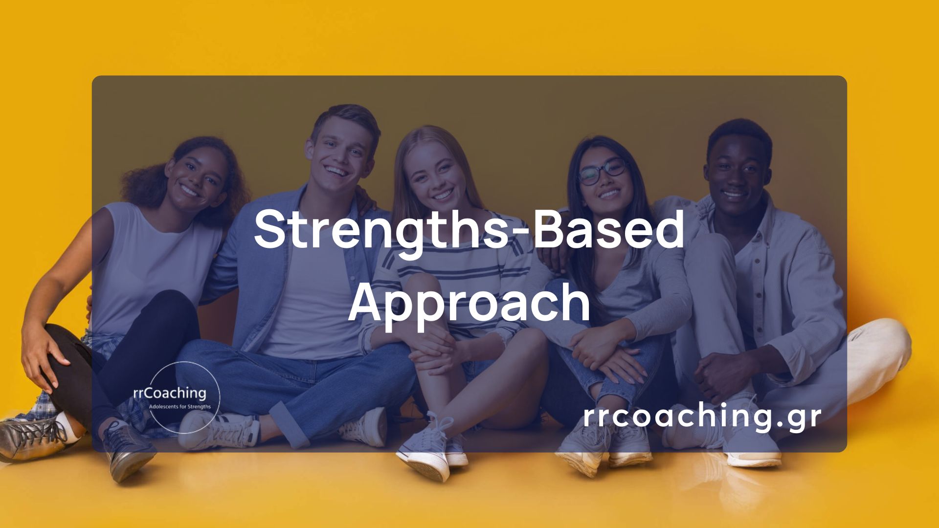 Strengths-Based Approach | rrCoaching